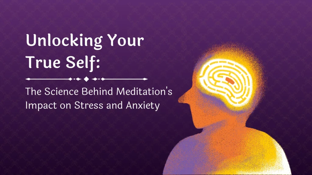 Unlocking Your True Self: How Meditation Cultivates Deep Self-Awareness ...